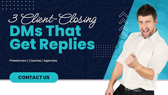 Write 3 client closing dms to get you clients in 24 hours by Aymane_bt ...