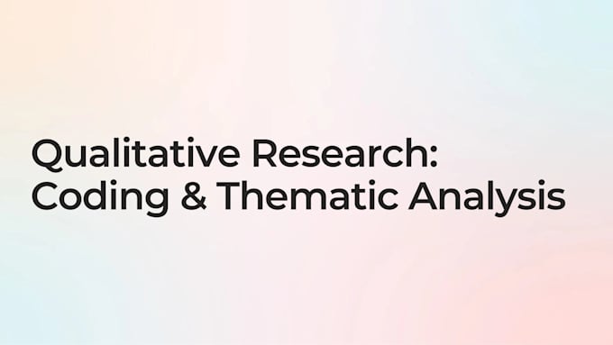 Do coding and thematic analysis for qualitative research data by Chloe ...