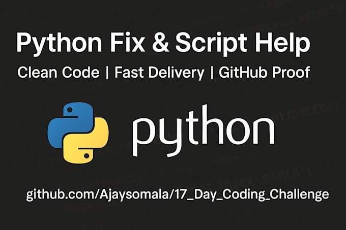 Help you fix python code and debug errors or write simple scripts by Jay_official01 | Fiverr