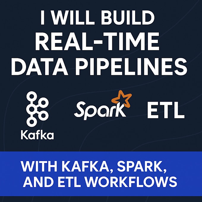 Build realtime data pipelines with kafka, spark and etl workflows by Lucasengineer | Fiverr
