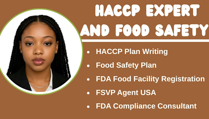 Write haccp and food safety plan and help with fda food facility registration by Sophiawren123 ...