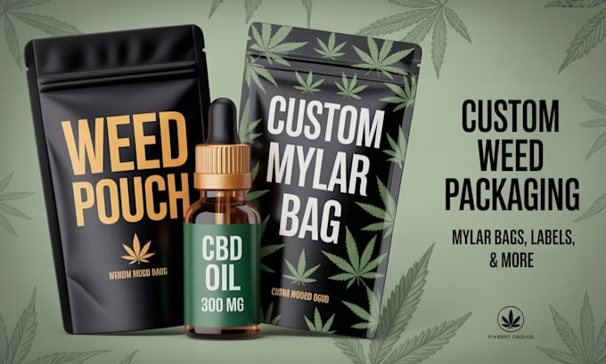 Design weed pouch, cbd label, mylar bag, and cannabis packaging by ...