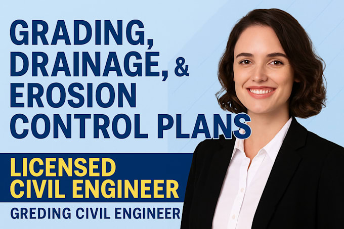 Create grading, drainage and erosion control plan for permit by Engrsam002 | Fiverr