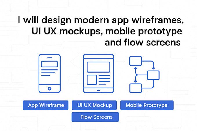 Design modern app wireframe, ui ux mockups, mobile prototype and flow screens by Ethan_design1 ...