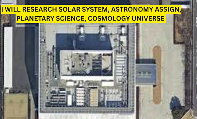 Research solar system, astronomy assigned, planetary science, cosmology ...