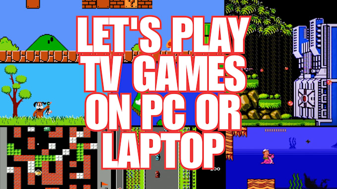 You to help how to play old tv games on your windows pc by Cfoenix2 ...