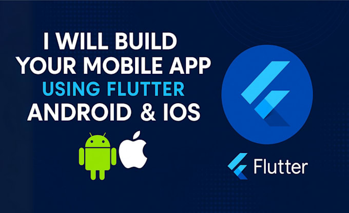 Build your mobile app using flutter for android and ios by Barq_labs ...