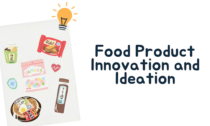 Innovate creative food product concept and formulation by Ivana2310 ...