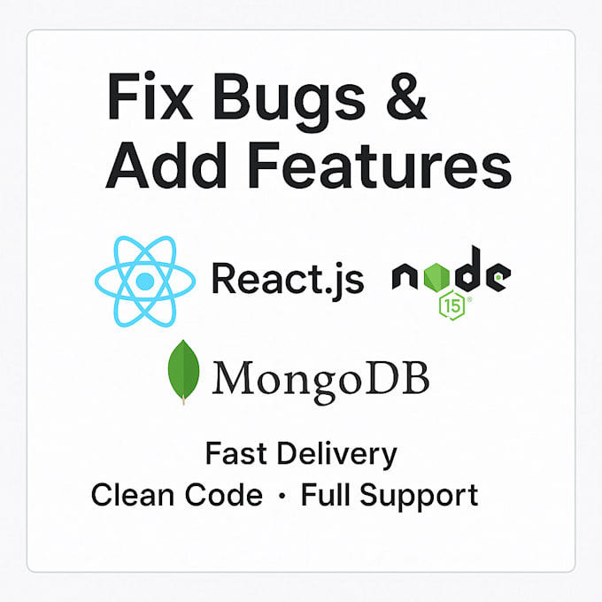 Add features and fix bugs in your react and nodejs by Abhilash755 | Fiverr