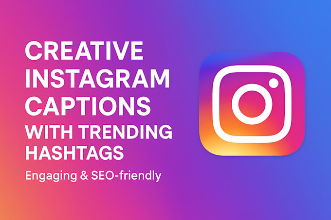 Write instagram captions with trending hashtags by Flexonmyghoul | Fiverr