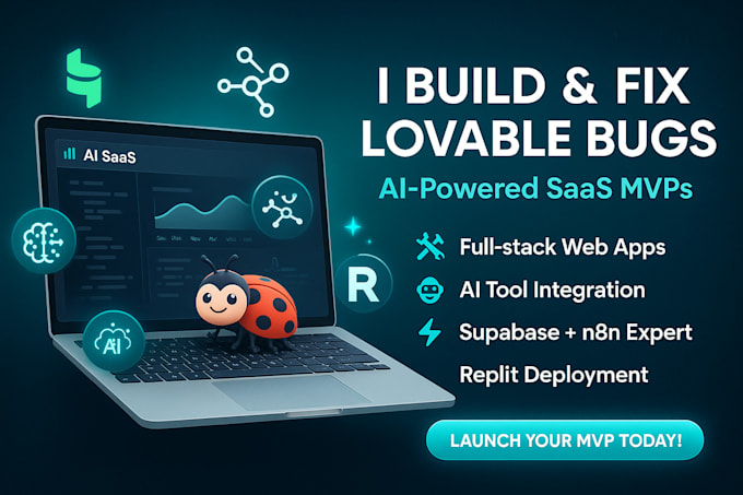 Build fix loveable bug saas mvps ai web app supabase n8n ai tools ...
