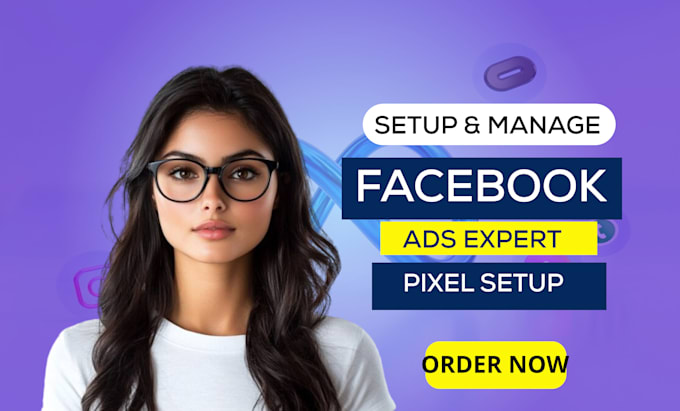 Setup and manage facebook ads, conversion with fb pixel and meta ads ...