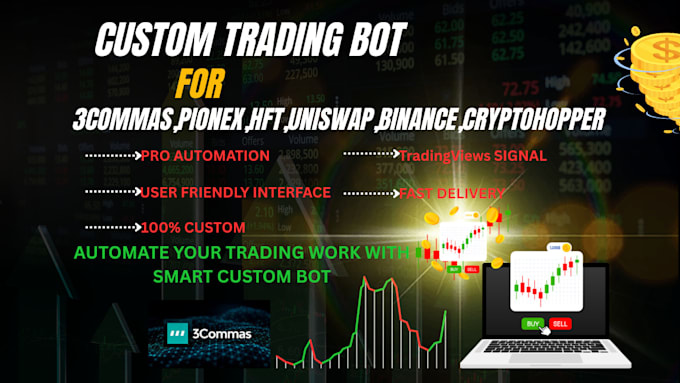 Design an advanced trading bot for 3commas, binance, and hft automation ...