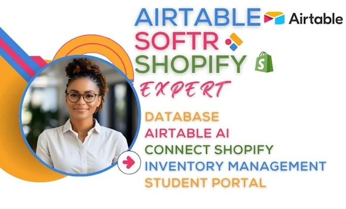 Airtable ai, shopify, inventory project management, softr client, student portal by ...