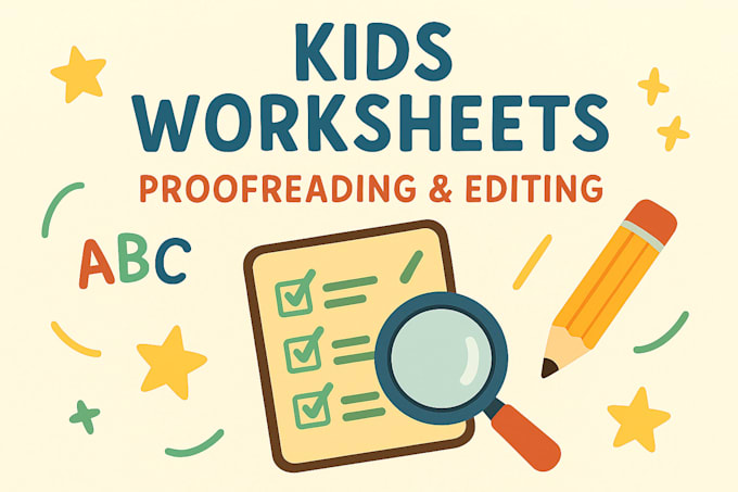Proofread and edit your educational kids course content worksheets by ...