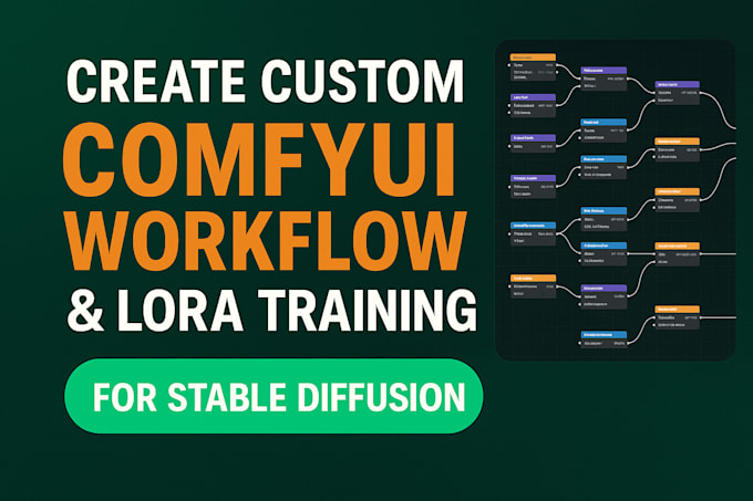 Create custom comfyui workflow, lora model training for stable diffusion by Emaicreate | Fiverr
