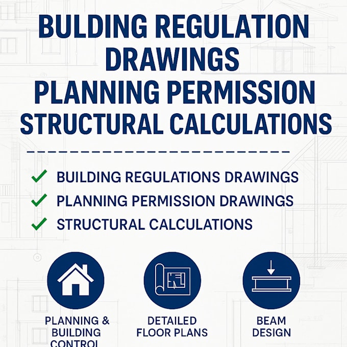 Provide building regulation drawings, planning permission, and ...