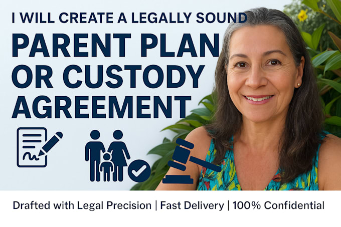 Create a legally sound parent plan or custody agreement by ...