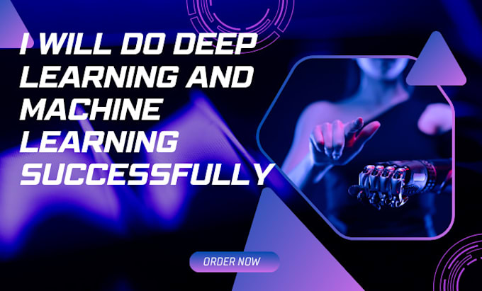 Do machine learning, deep learning, data science projects by Lovegreat1 ...