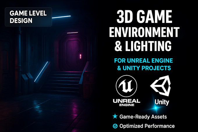 Design level, game 3d enviroment, lighting in unreal engine, unity 3d props by Ballymark1 | Fiverr