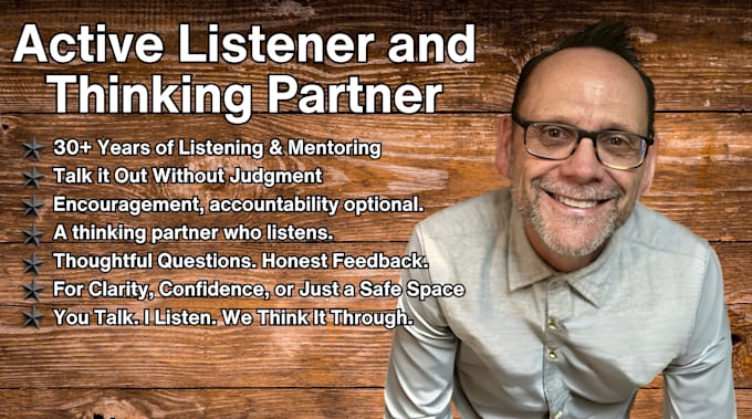 Be your personal thinking partner and sounding board by Timbaker1 | Fiverr