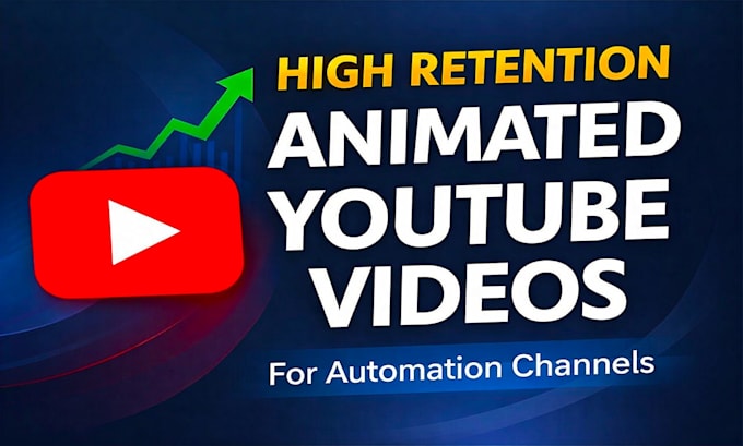 Create high retention animated youtube videos for automation channels ...