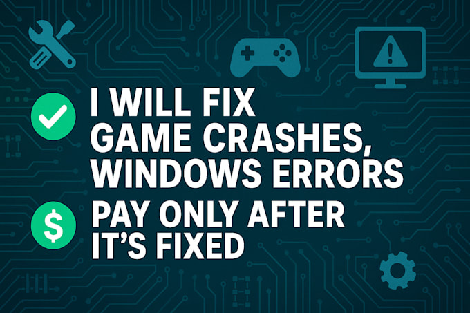 Fix game crashes windows errors or software crashes pay only after its fixed by Sena_video_edit ...