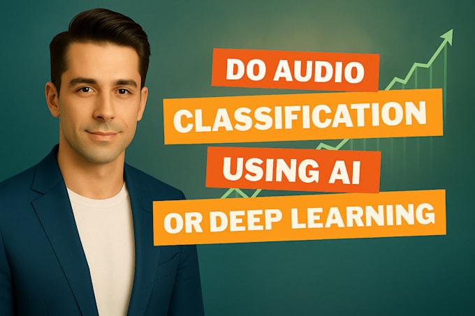 Do audio classification using ai or deep learning by Muzamiljunej888 ...