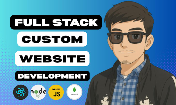 Build custom full stack website using mern stack, website development by Ali_brohi17 | Fiverr