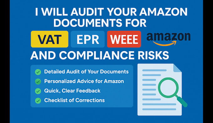 Audit your amazon compliance documents for vat, epr, weee and policy review by Isaac_bry | Fiverr