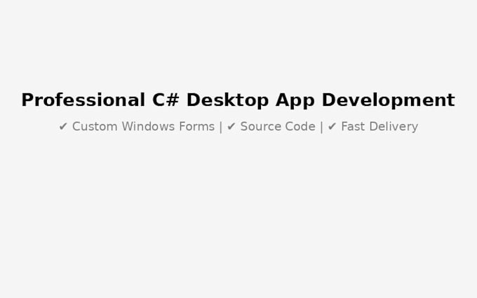 Develop custom desktop applications using csharp and windows forms by Berkaykh16 | Fiverr