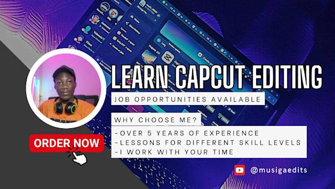 Teach you capcut video editing with step by step lessons by Musiga | Fiverr