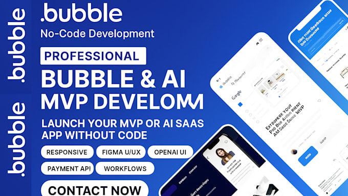 Develop bubble mobile app, bubble mvp, ai saas, mvp development, mvp with ui ux by Timmy_jess ...
