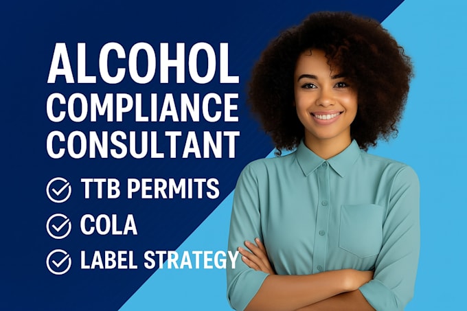 Handle your alcohol compliance, ttb permit, cola and label approval by ...