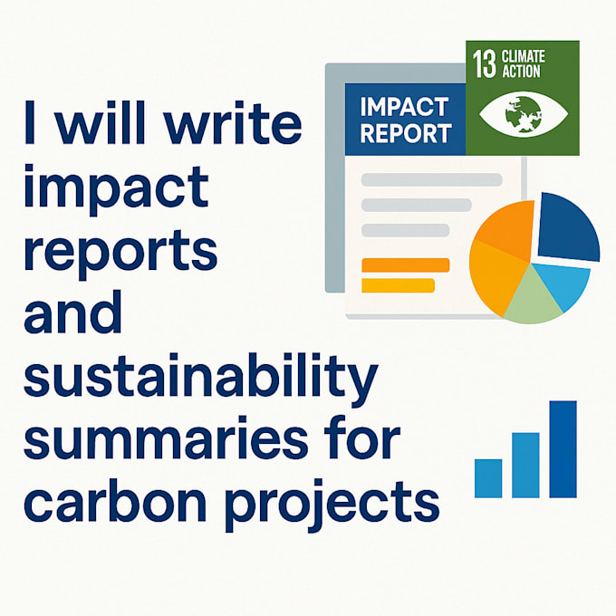Write impact reports and sustainability summaries for carbon projects ...
