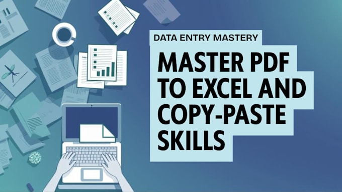 Do fast accurate data entry, typing, and pdf to excel conversion by ...