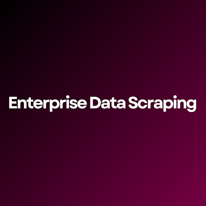Do enterprise data scraping and web scraping automation by Bentamam_ | Fiverr