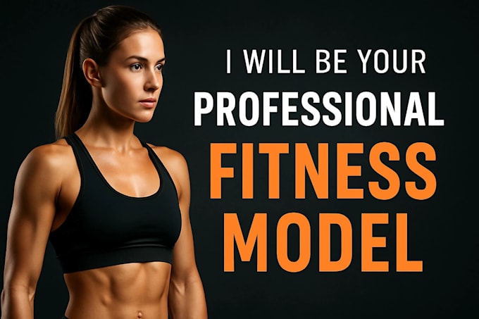 Be your professional fitness model by Jerrybrightlee | Fiverr