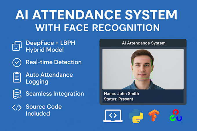 Build a custom ai based attendance using face recognition by Ravipathak3001 | Fiverr