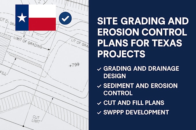 Create site grading and erosion control plans for texas by ...