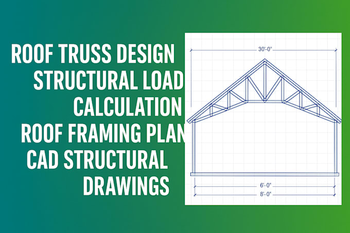 Roof truss design structural load calculation roof framing plan cad ...