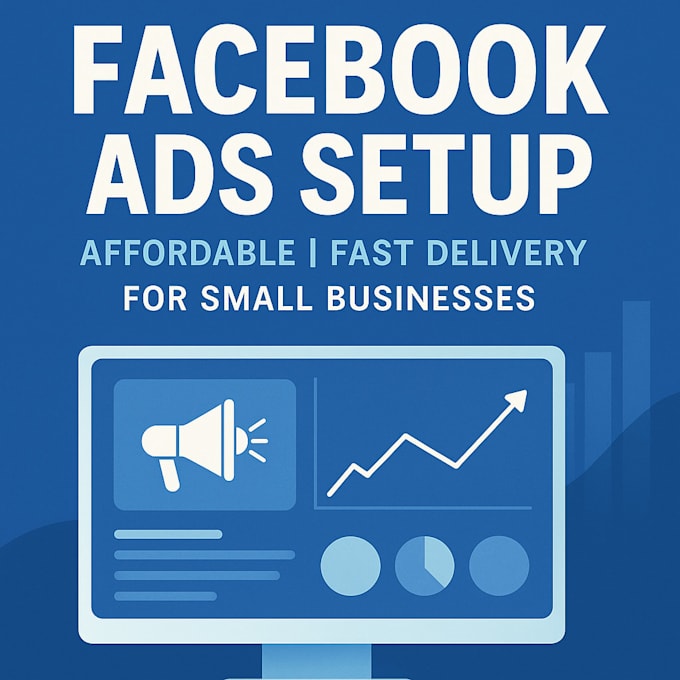 Facebook ads setup for small businesses by Xjo123 | Fiverr