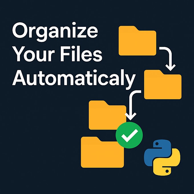 Build a python script to sort and organize your files by Thomas_kaen | Fiverr