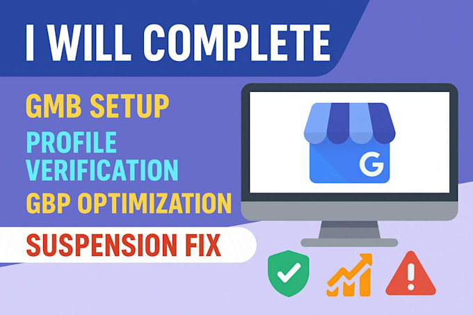 Complete gmb setup, profile verification, gmb optimization and suspension fix by Marydavis115 ...