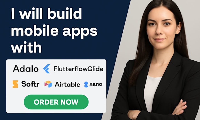Build mobile apps with adalo flutterflow glide softr airtable xano n8n lovable by Diana_cole84 ...