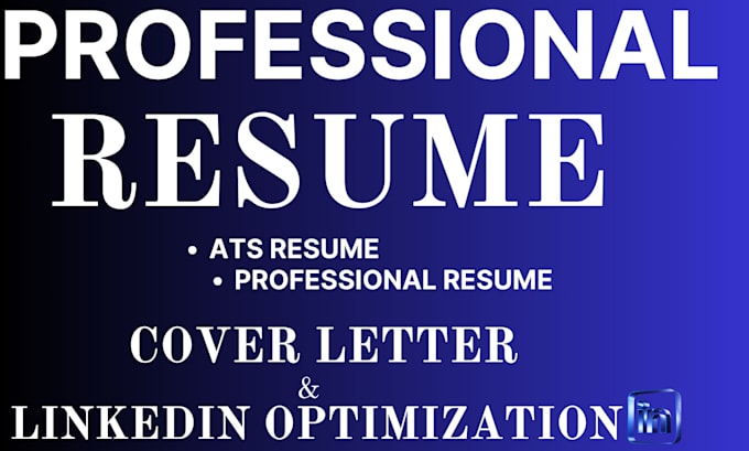 Write you a professional resume, cover letter and linkedin by Emmzy_1_3 ...