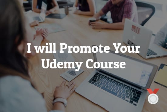 Promote your udemy course by Lachenzo | Fiverr