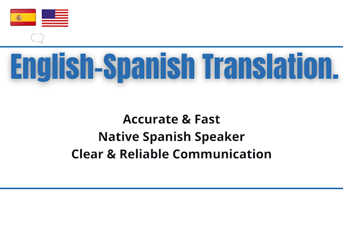 Translate english to spanish accurately and fast by Nisaac_alsan | Fiverr