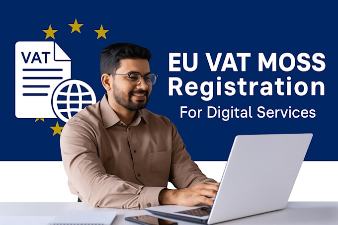 Register your business for vat moss in the eu by Brandonjamest | Fiverr