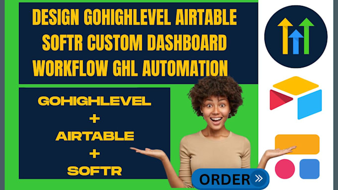 Design gohighlevel airtable softr custom dashboard workflow ghl automation by Nitaweb | Fiverr